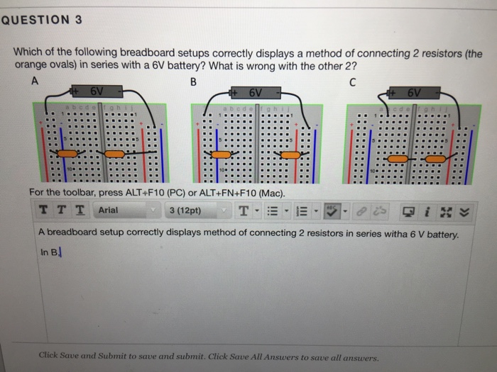 Solved QUESTION 3 Which of the following breadboard setups | Chegg.com