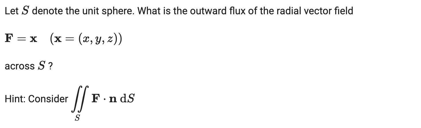 Solved Let S denote the unit sphere. What is the outward | Chegg.com