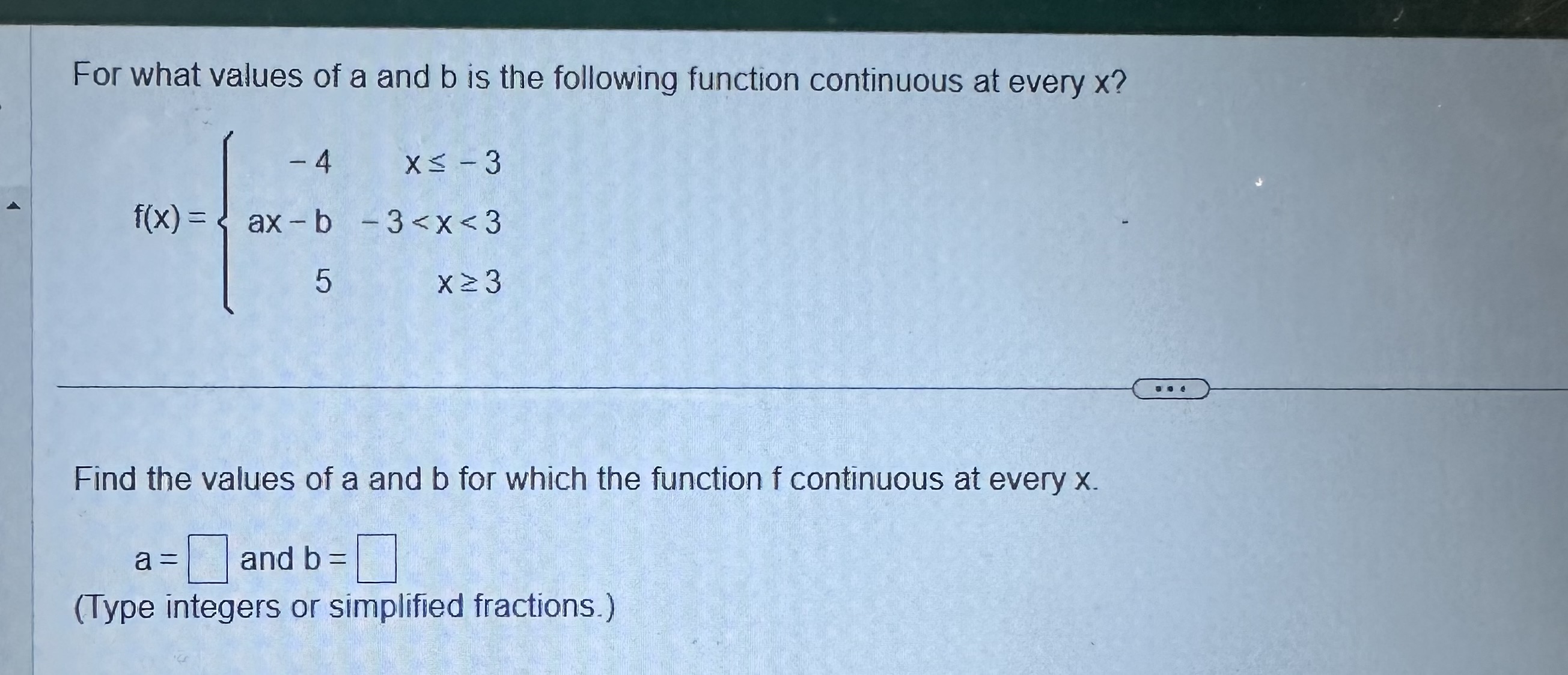 Solved For what values of a and b is the following function | Chegg.com