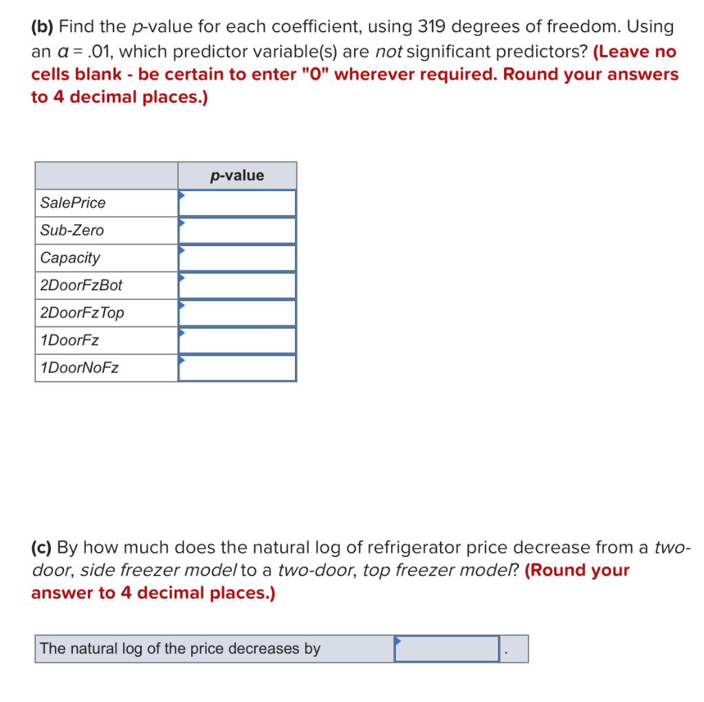 (b) Find the p-value for each coefficient, using 319 | Chegg.com