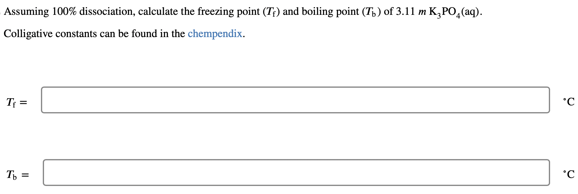 Solved Assuming 100% ﻿dissociation, calculate the freezing | Chegg.com