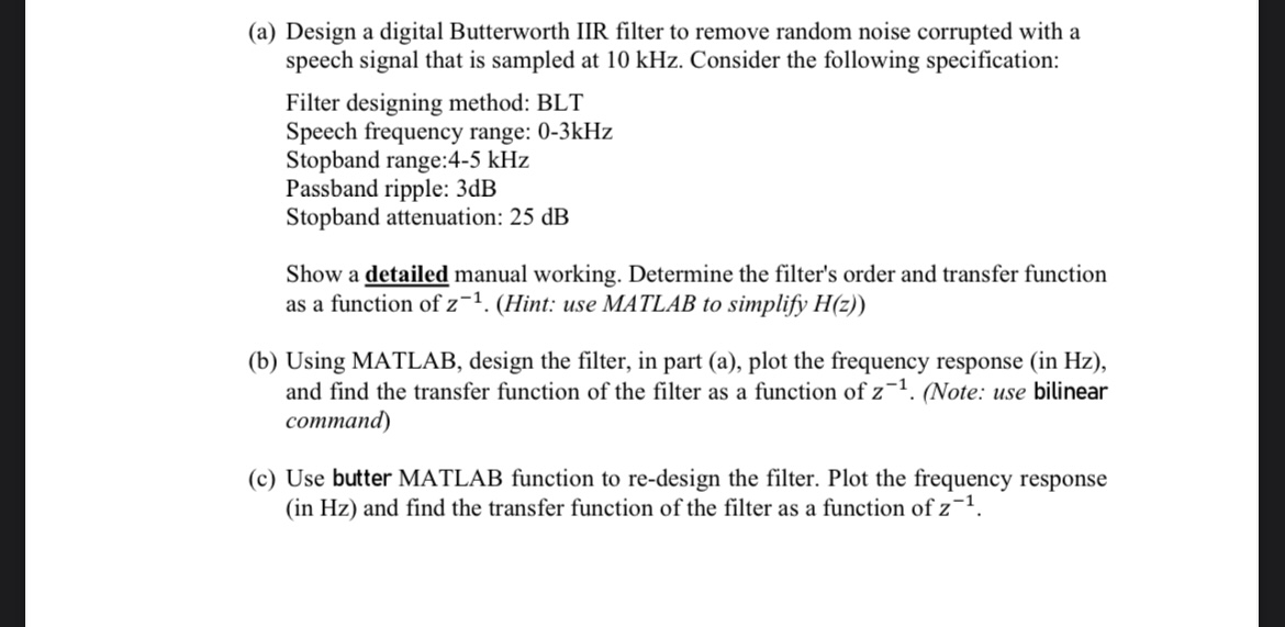 a) Design a digital Butterworth IIR filter to remove | Chegg.com