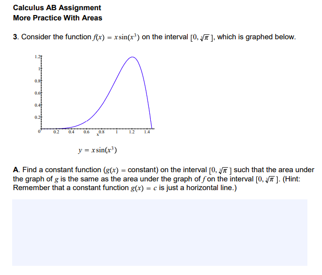 Solved 3. Consider the function f(x)=xsin(x3) on the | Chegg.com