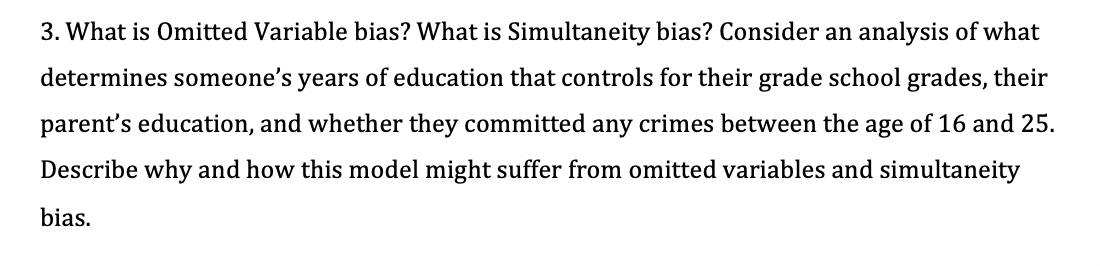 Solved 3. What is Omitted Variable bias? What is | Chegg.com