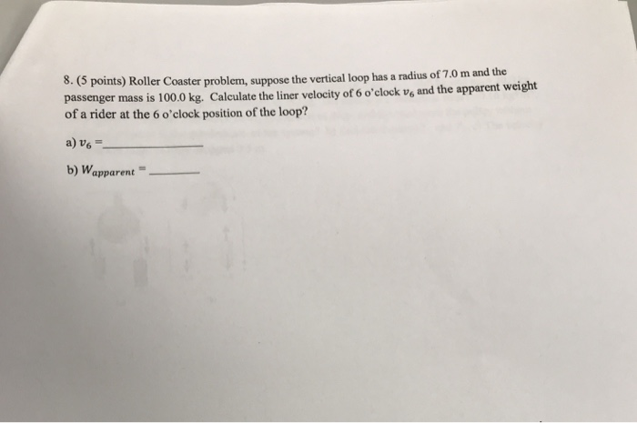 Solved 5 points) Roller Coaster problem, suppose the | Chegg.com