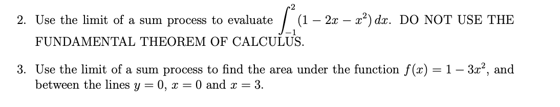 Solved 2. Use the limit of a sum process to evaluate (1 – 2x | Chegg.com