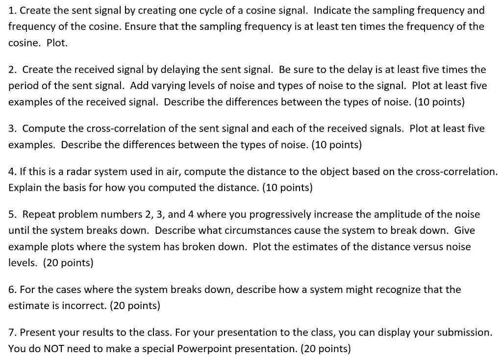 1. Create the sent signal by creating one cycle of a | Chegg.com
