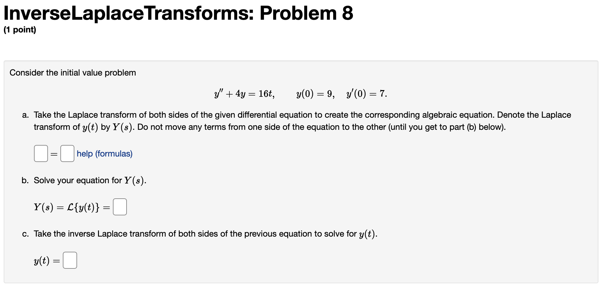 Solved InverseLaplaceTransforms: Problem 8 (1 point) | Chegg.com