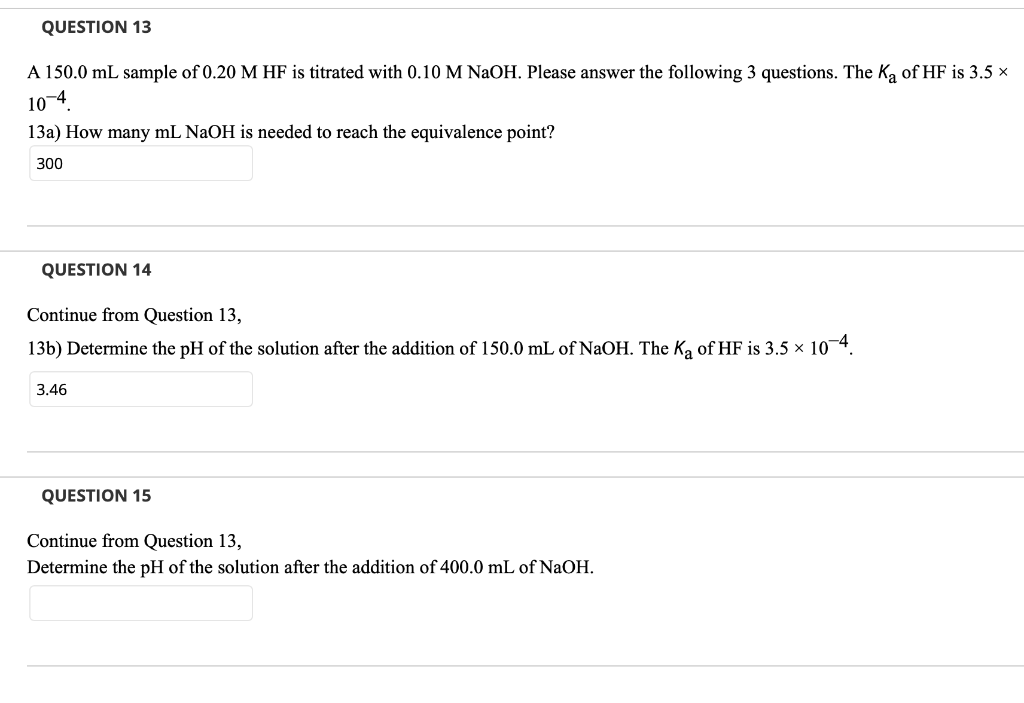 Solved A 150.0 mL sample of 0.20MHF is titrated with | Chegg.com