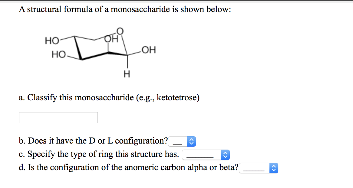 Solved A structural formula of a monosaccharide is shown | Chegg.com