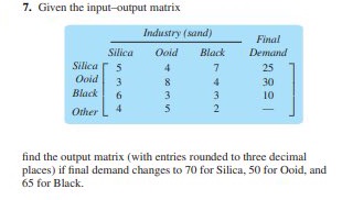 Solved 7. Given the input-output matrix find the output | Chegg.com