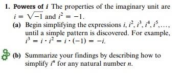 Solved 1. Powers of i The properties of the imaginary unit | Chegg.com
