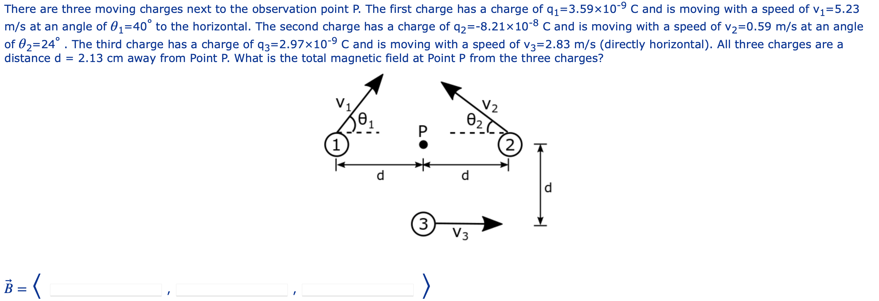 Solved There are three moving charges next to the | Chegg.com