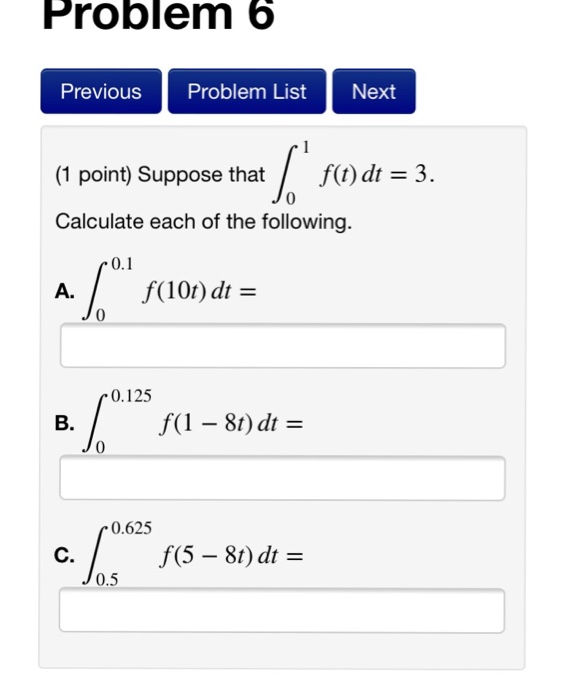 Solved Problem 6 Previous Problem ListNext (1 point) Suppose | Chegg.com