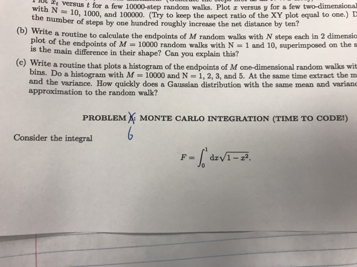 Solved Please do the Monte Carlo Integration problem. Please | Chegg.com