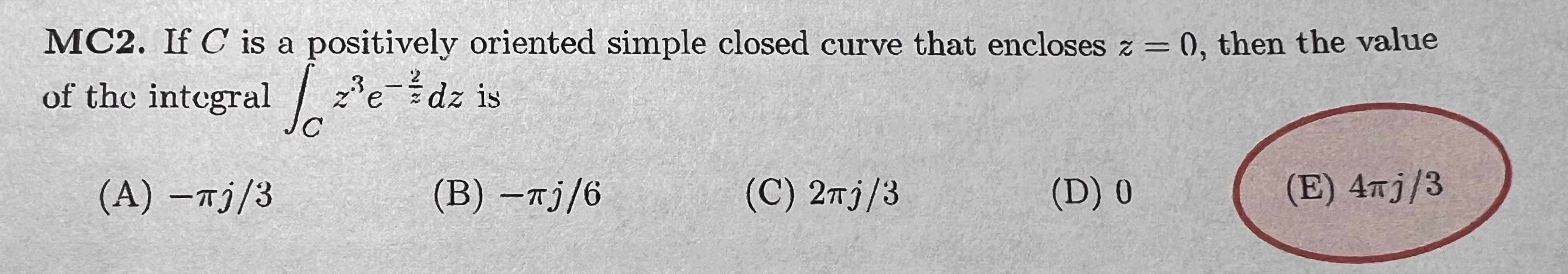 Solved MC2. If C is a positively oriented simple closed | Chegg.com