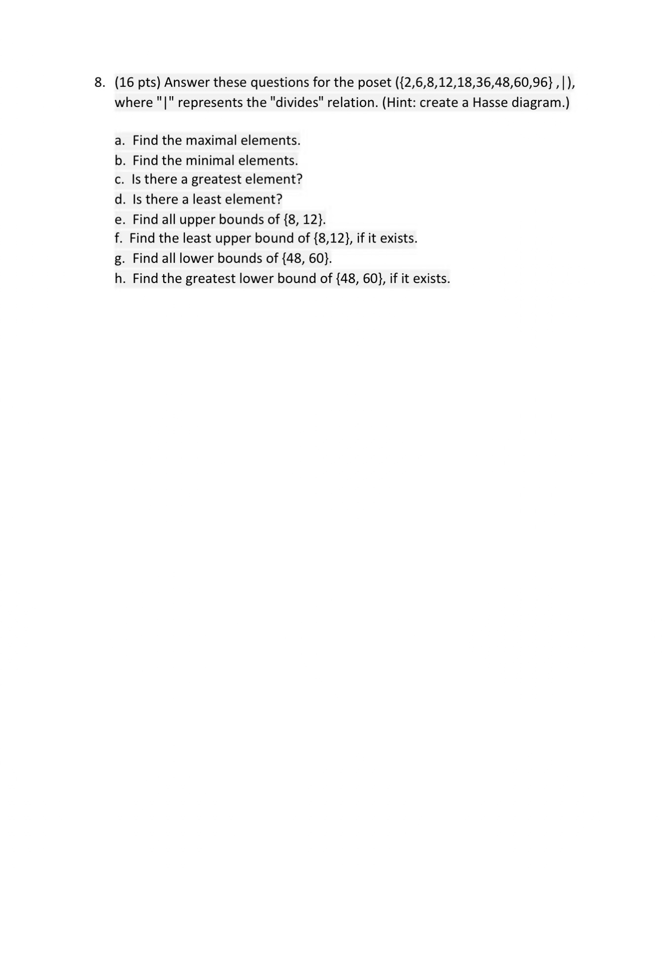Solved 8. (16 pts) Answer these questions for the poset | Chegg.com