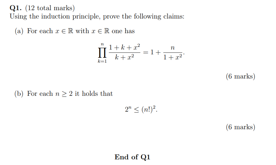 Solved Q1. (12 total marks) Using the induction principle, | Chegg.com