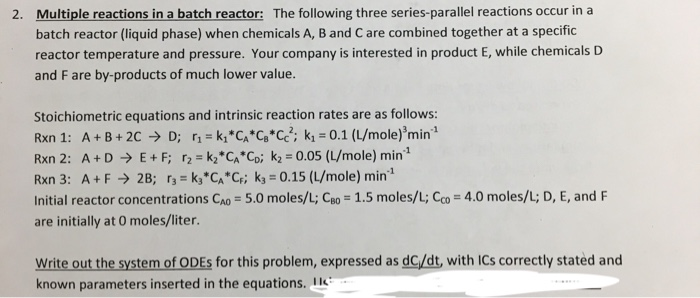 Solved Multiple reactions in a batch reactor: batch reactor | Chegg.com