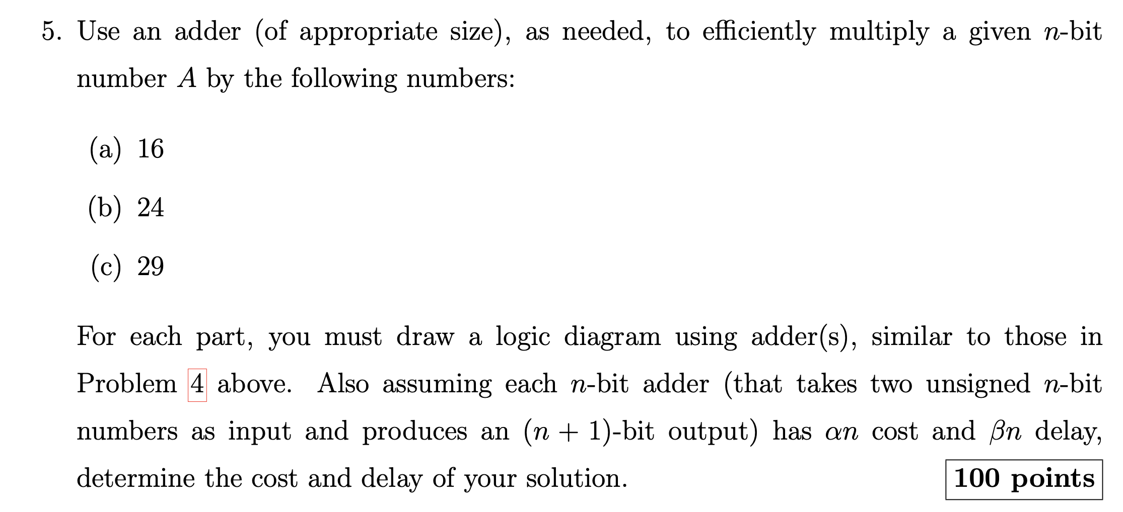 Solved 5. Use an adder (of appropriate size), as needed, to | Chegg.com