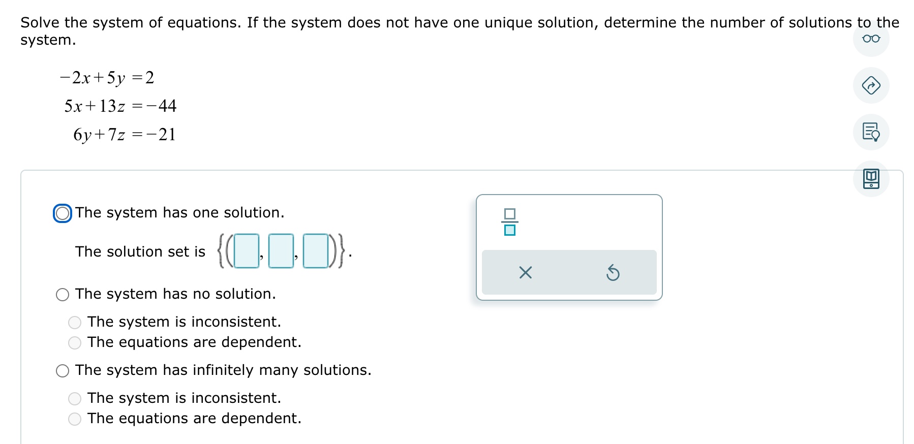 Solved Solve the system of equations. If the system does not | Chegg.com