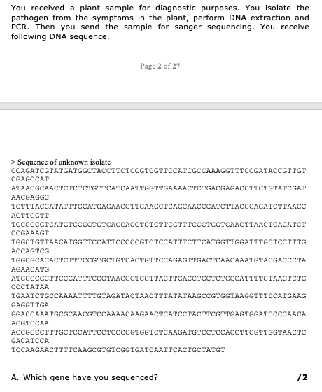 You received a plant sample for diagnostic purposes. | Chegg.com