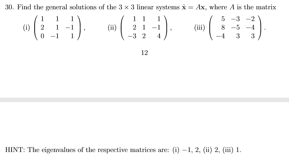 Solved 30. Find the general solutions of the 3 x 3 linear | Chegg.com