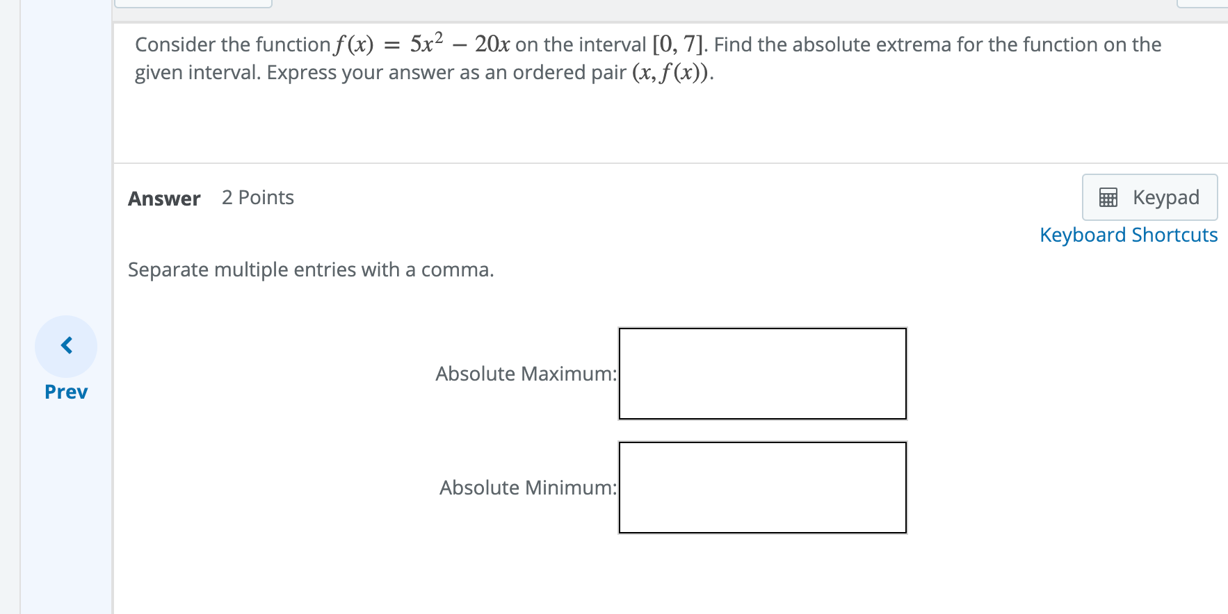 Solved = Consider the function f(x) 5x2 – 20x on the | Chegg.com