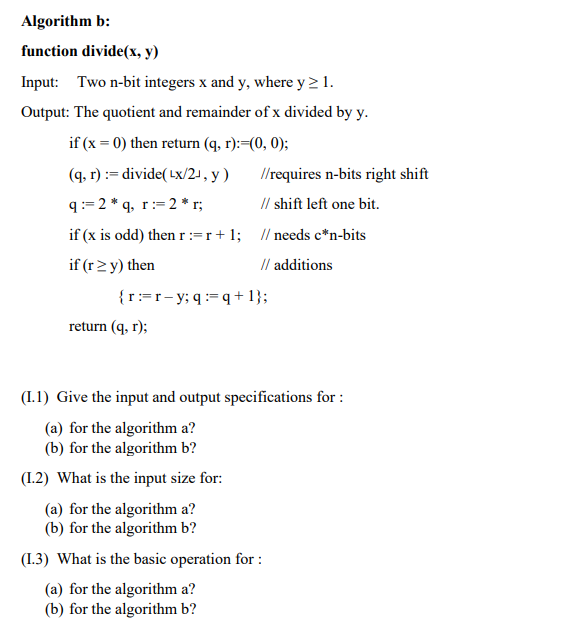 Solved Algorithm a: function divide(x, y) Input: Two n-bit | Chegg.com