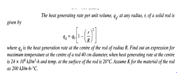 Solved The heat generating rate per unit volume, q,, at any | Chegg.com