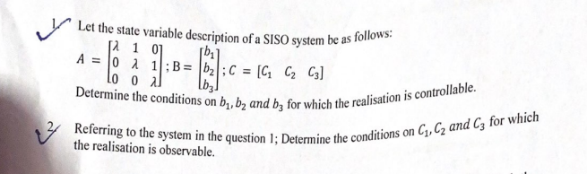 Solved 1. Let the state variable description of a SISO | Chegg.com