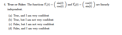 Solved 4. True or False: The functionas Fi(I)-(-) ) and g() | Chegg.com