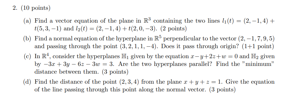 Solved 2. (10 points) (a) Find a vector equation of the | Chegg.com