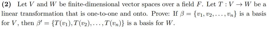 Solved (2) Let V and W be finite-dimensional vector spaces | Chegg.com