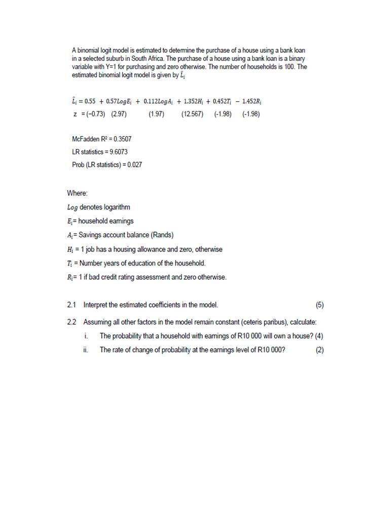 Solved A binomial logit model is estimated to determine the | Chegg.com
