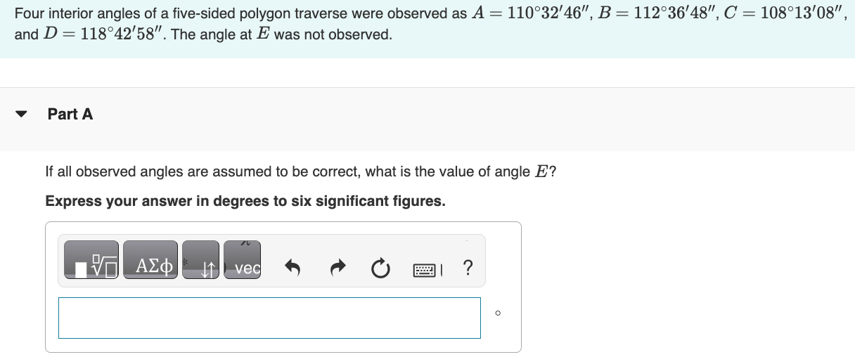 Solved Four interior angles of a five-sided polygon traverse | Chegg.com