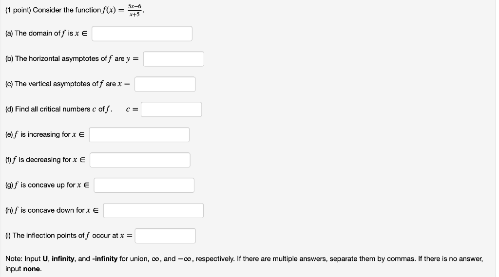 Solved (1 point) Consider the function f(x) = 5x-6 X+5 (a) | Chegg.com