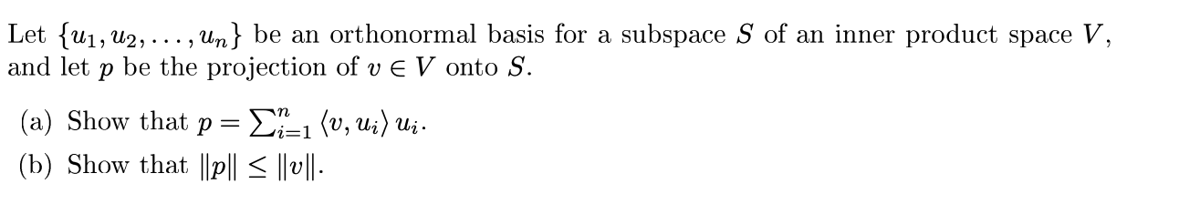 Solved Let {U1, U2, ..., , Un} be an orthonormal basis for a | Chegg.com Solved Let {U1, U2, ..., , Un} be an orthonormal basis for a | Chegg.com