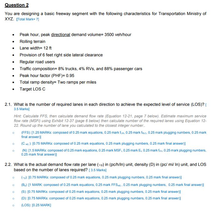 Solved Question 2 You are designing a basic freeway segment | Chegg.com