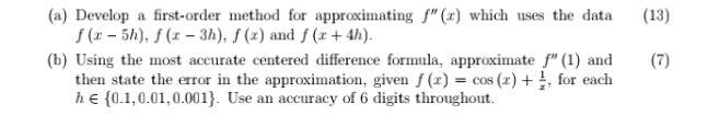Solved (13) (a) Develop a first-order method for | Chegg.com