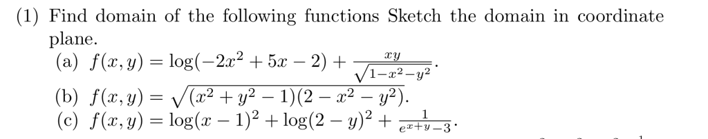 Solved (1) Find domain of the following functions Sketch the | Chegg.com