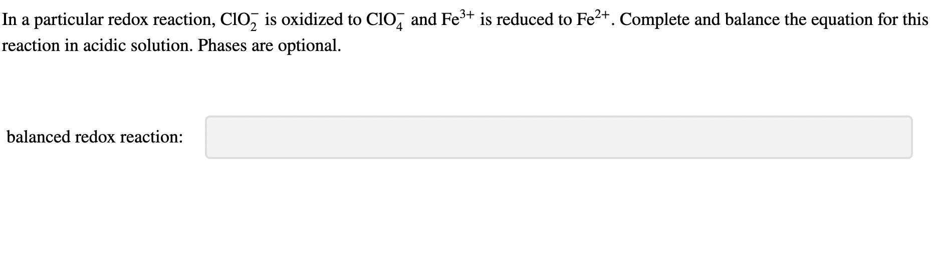 Solved In a particular redox reaction, ClO2−is oxidized to | Chegg.com