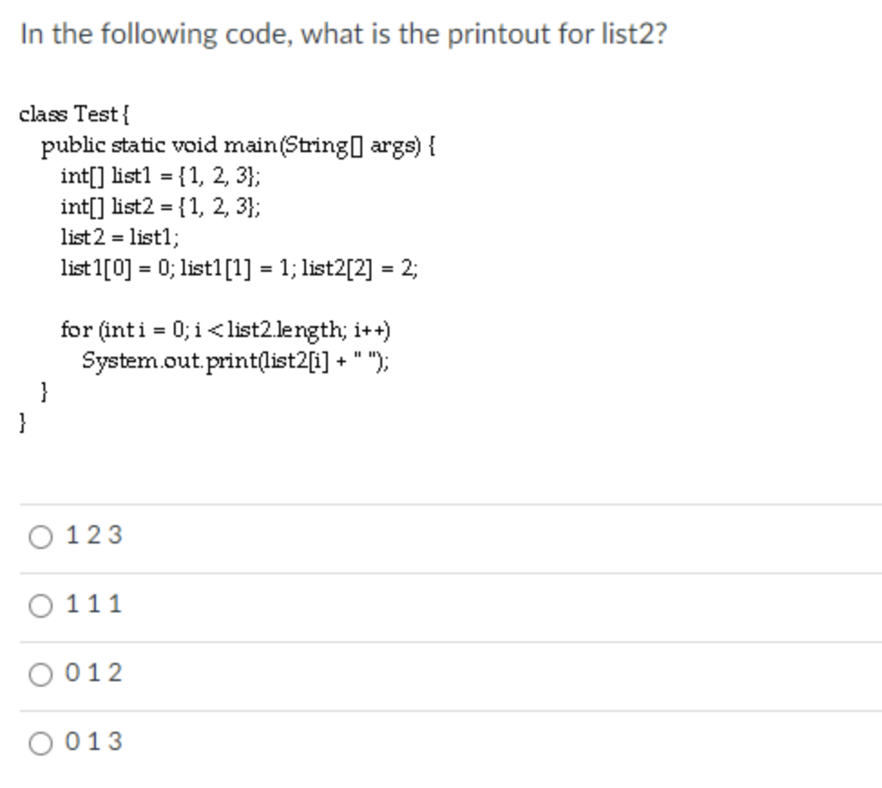 Solved In the following code, what is the printout for | Chegg.com
