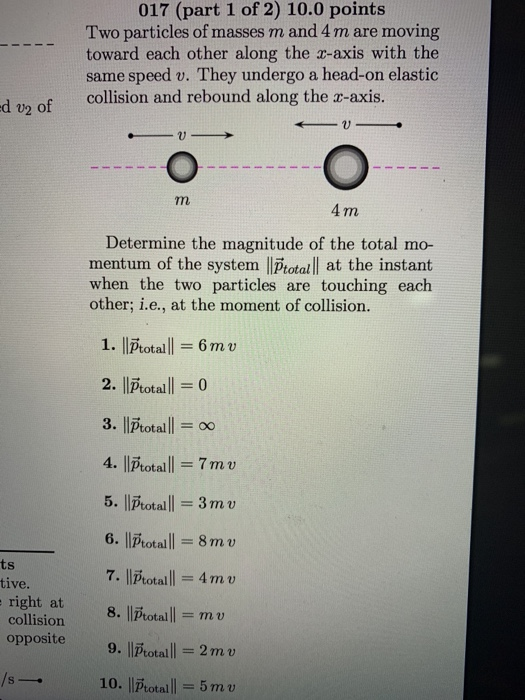 Solved 017 (part 1 of 2) 10.0 points Two particles of masses | Chegg.com