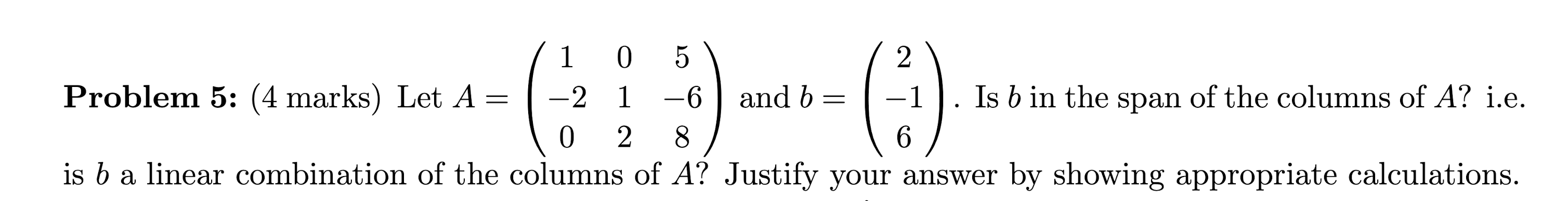 Solved Problem 5: (4 ﻿marks) ﻿Let | Chegg.com