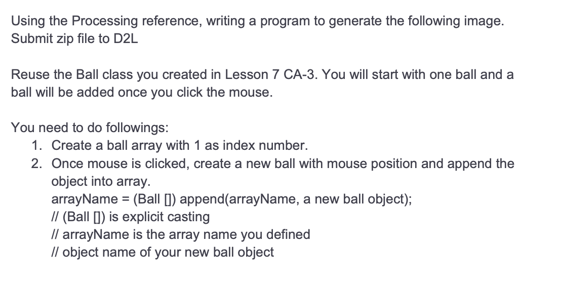 Solved Using the Processing reference, writing a program to | Chegg.com