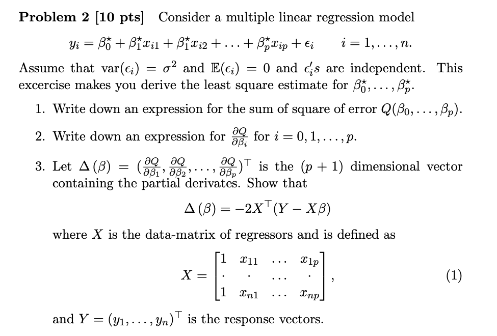 Problem 2[10 pts ] Consider a multiple linear | Chegg.com