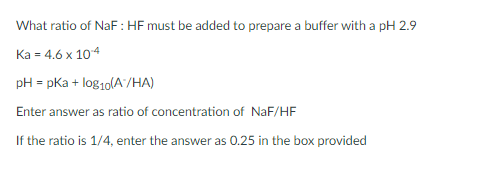 Solved What ratio of NaF: HF must be added to prepare a | Chegg.com