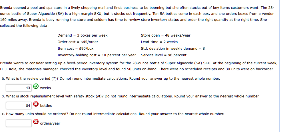 Solved 160 miles away. Brenda is busy running the store and | Chegg.com