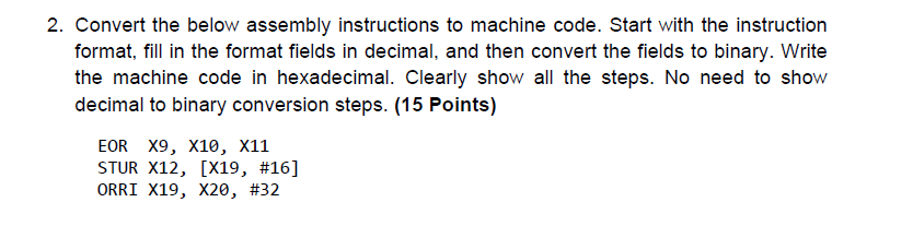 Solved 2. Convert the below assembly instructions to machine | Chegg.com